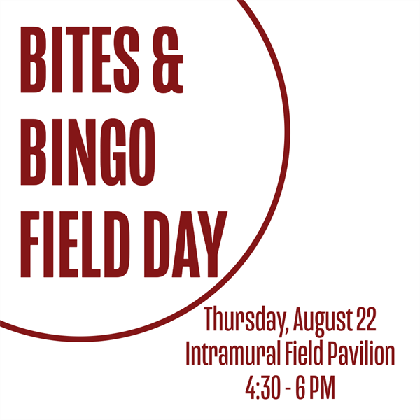 Bites & Bingo Field Day - Students